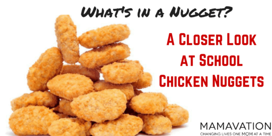 School Chicken Nuggets: A Closer Look - MAMAVATION