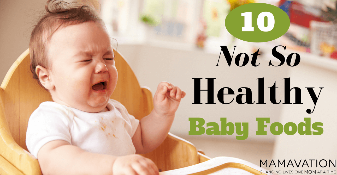 10 Not So Healthy Baby Food - MAMAVATION