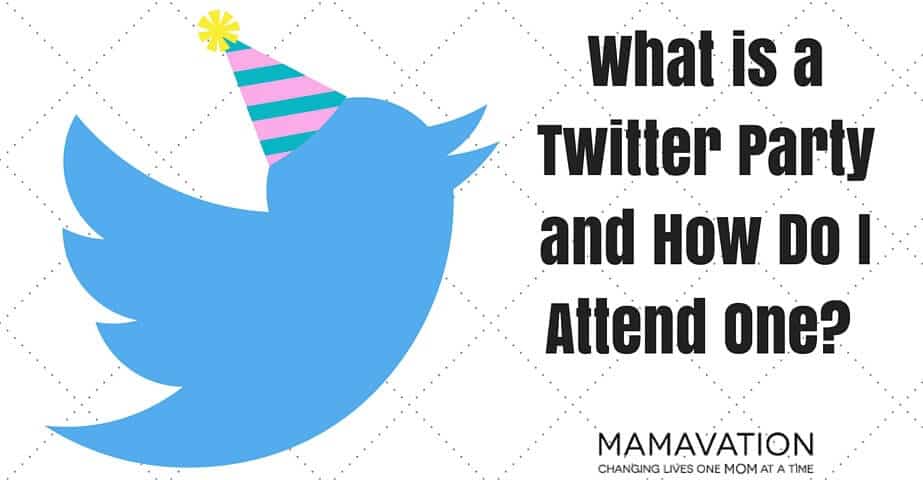 What is a Twitter Party and How do I Attend One? - MAMAVATION